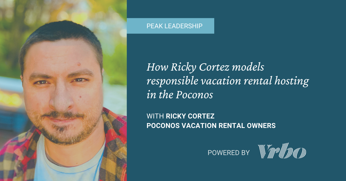 Ricky Cortez: Advocate for responsible Poconos vacation rentals